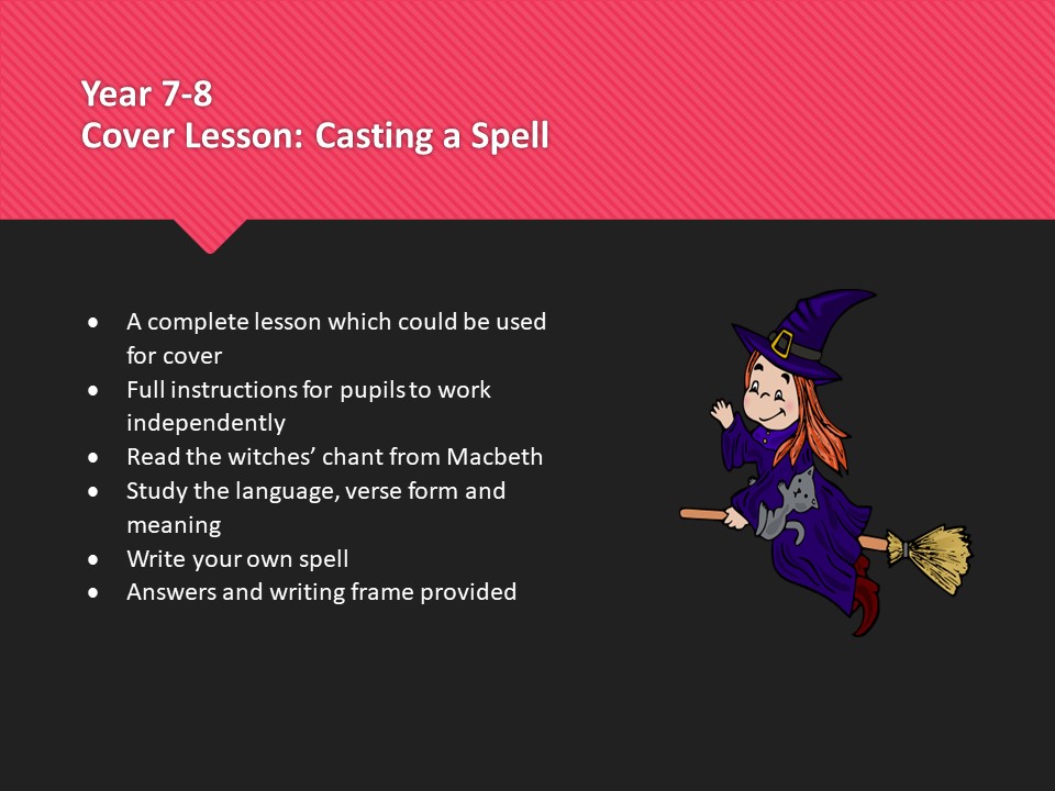 Year 7-8 Cover Lesson: Casting a Spell | Teaching Resources