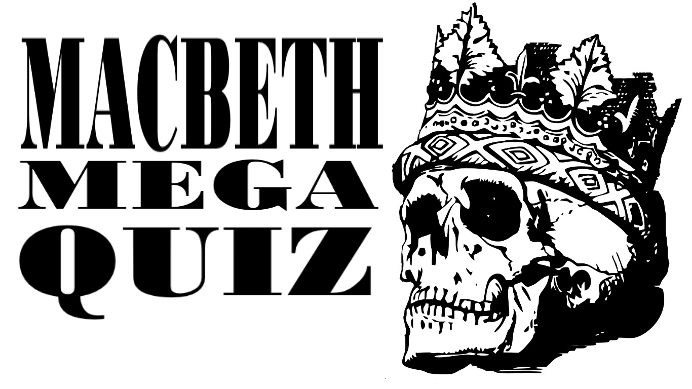 Macbeth Mega Quiz | Teaching Resources