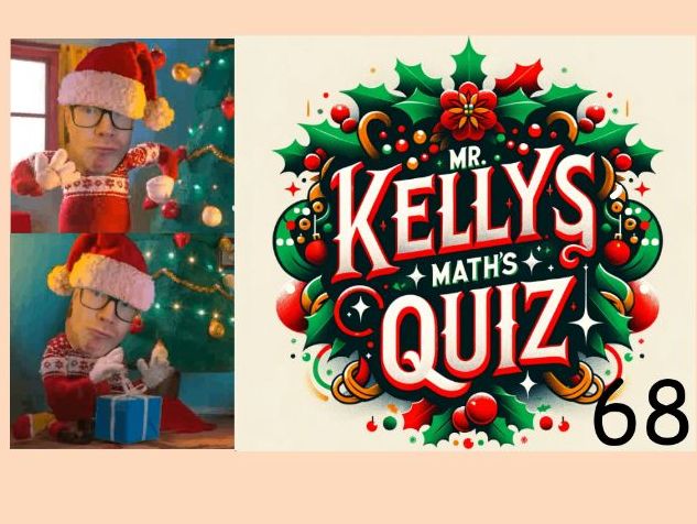 Mr Kelly's Fun Maths Reward Quiz 68 [Christmas Quiz] | Teaching Resources