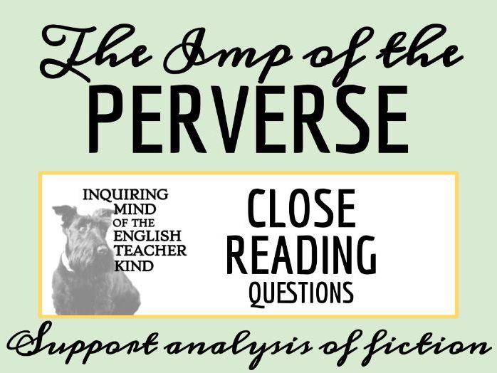 "The Imp of the Perverse" by Edgar Allan Poe Close Reading Worksheet ...