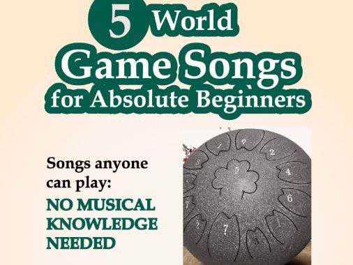5 World Game Songs for Absolute Beginners to Play on Tongue Drum and ...