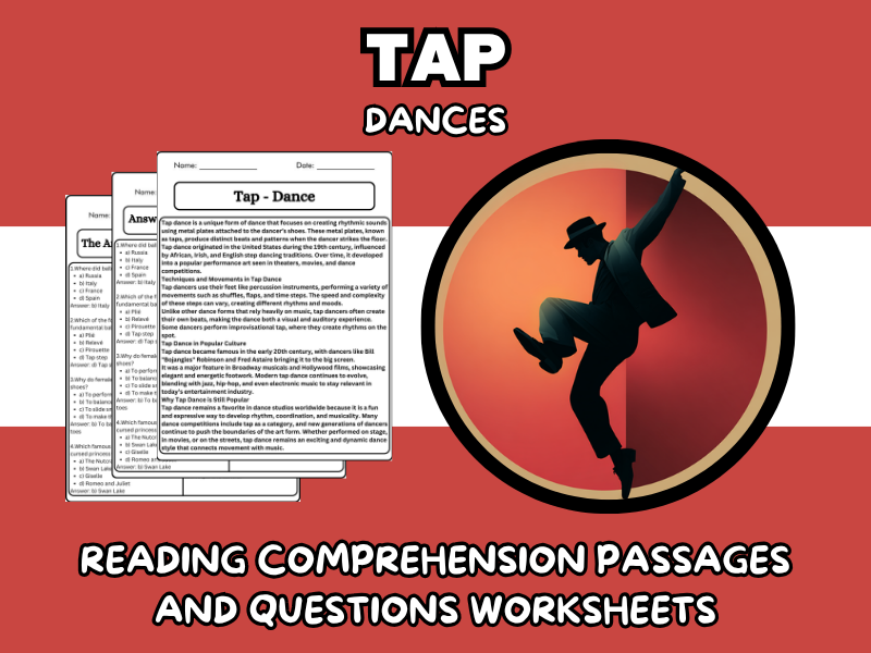Tap - Dances Reading Comprehension Passages & Questions Worksheets | Teaching Resources