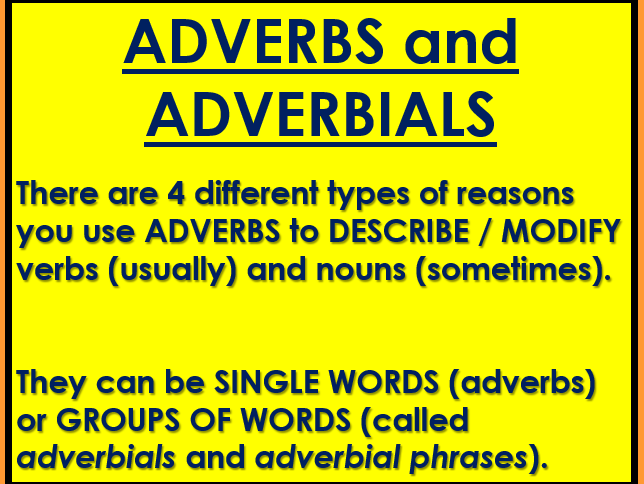 ADVERBS and ADVERBIALS | Teaching Resources
