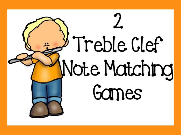 2 Treble Clef Note Matching Games | Teaching Resources