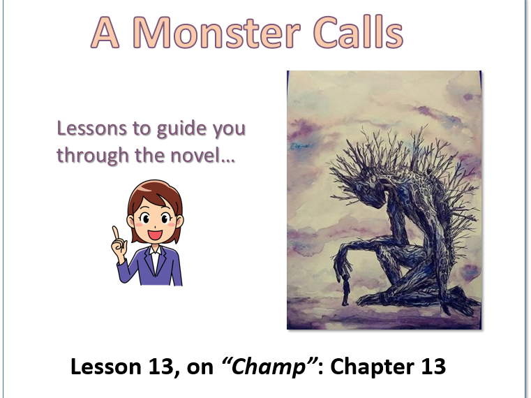 A Monster Calls - Lesson for Ch.13 (with resources) | Teaching Resources