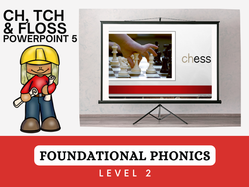 Ch, tch and Floss | Phonics Slides 5 | Teaching Resources