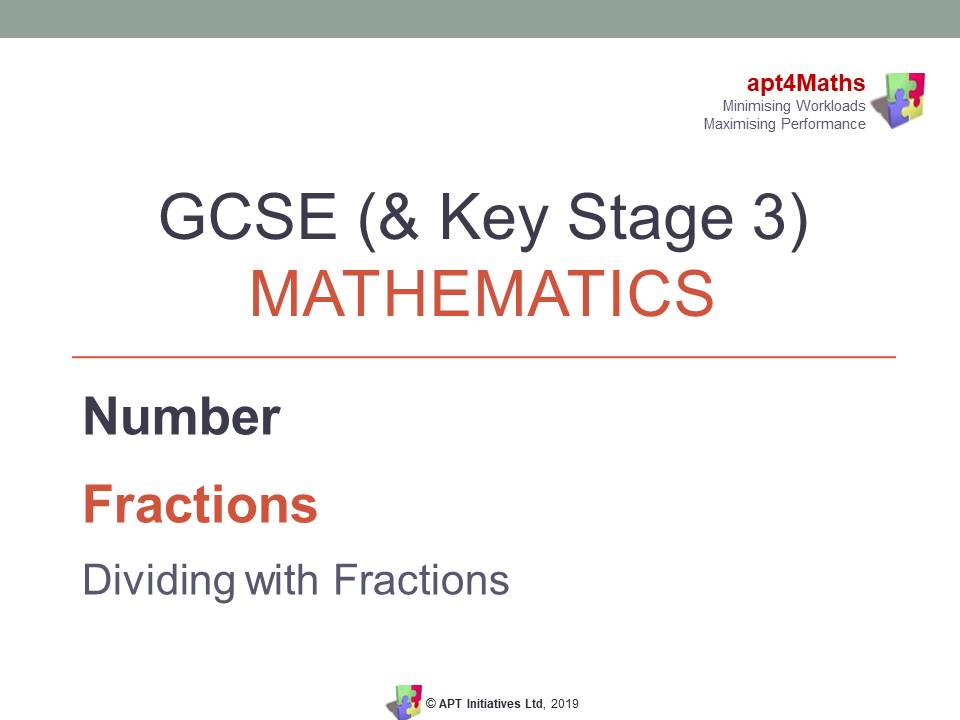 apt4Maths: DIVIDING WITH FRACTIONS PowerPoint for GCSE Maths (Lesson 9 ...