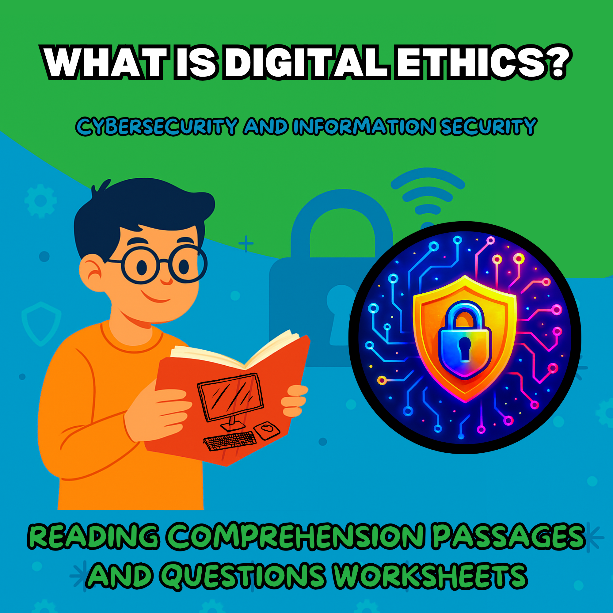 What Is Digital Ethics? Reading Comprehension Passages & Questions ...