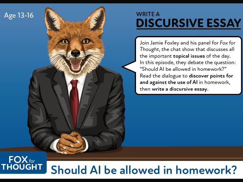 Write a Discursive Essay: Should AI be used in homework? | Teaching ...