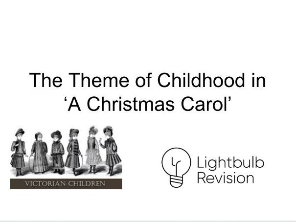 A Christmas Carol: Theme of Children | Teaching Resources