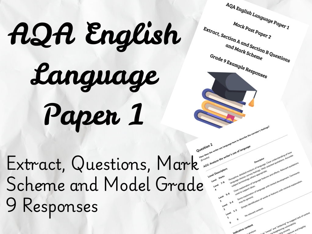 AQA English Language Paper 1 - Mock Exam, Full Mark Scheme and Grade 9 ...