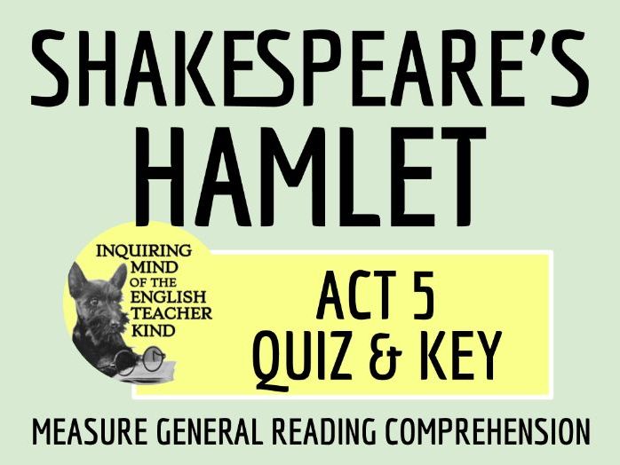 Shakespeare's Hamlet Bundle of Reading Comprehension Quizzes and Keys ...