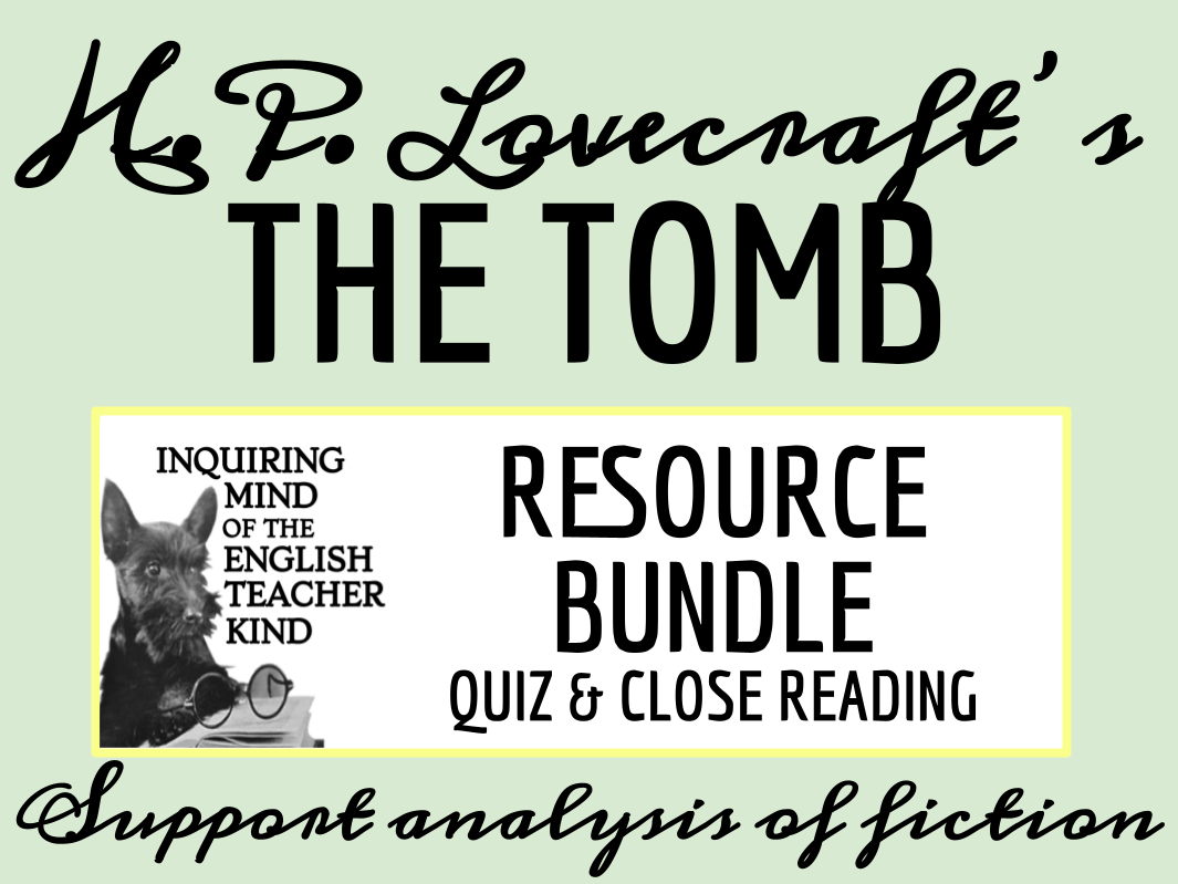 "The Tomb" by H.P. Lovecraft Resource Bundle | Teaching Resources