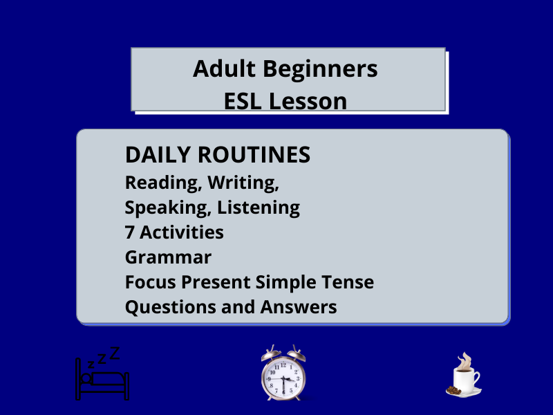Adult Beginners ESL Lesson Daily Routines Present Simple Tense 