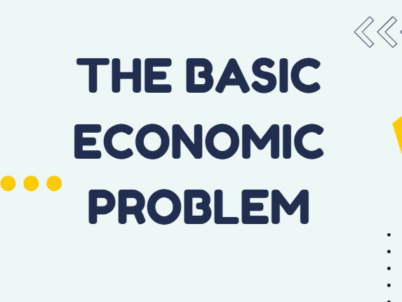 The Basic Economic Problem - Economics Full Lesson (GCSE and A Level ...
