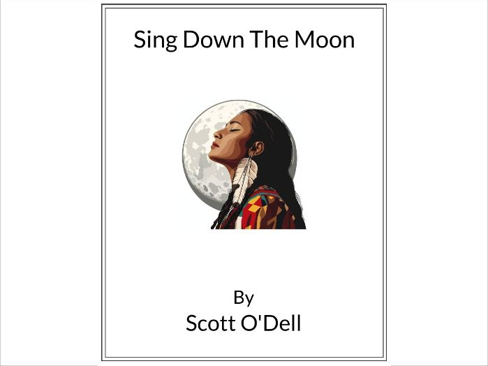 Sing Down the Moon by Scott O'Dell - (Lesson Plan) | Teaching Resources