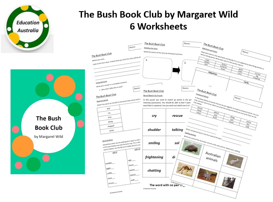 The Bush Book Club by Margaret Wild - 6 Worksheets - Reading ...