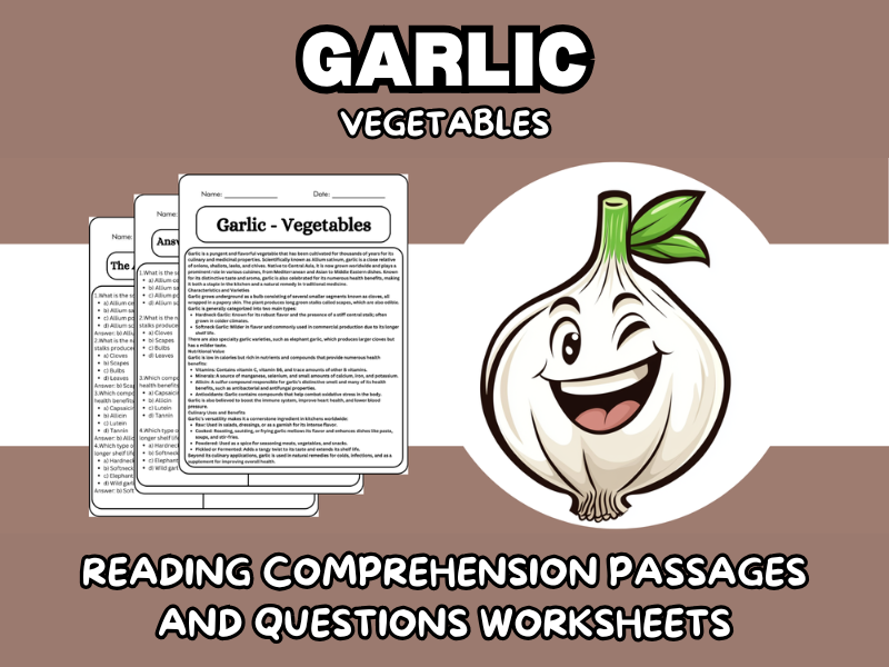 Garlic - Vegetables Reading Comprehension Passages and Questions ...