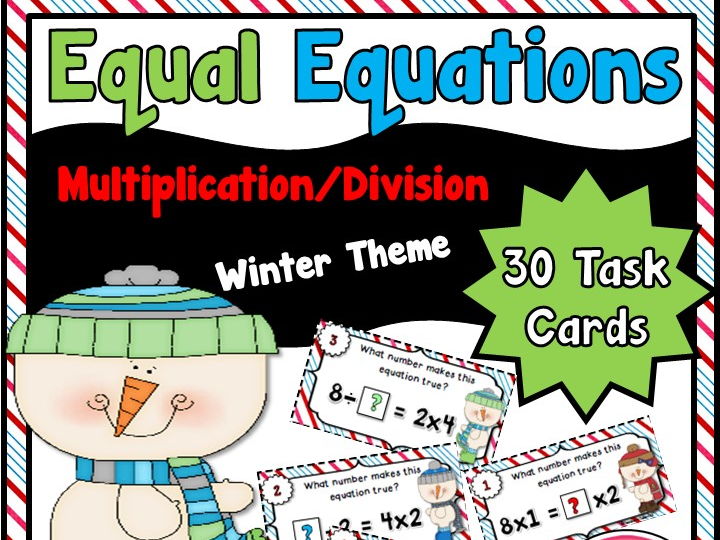 Winter Equal Equations using Multiplication and Division | Teaching ...