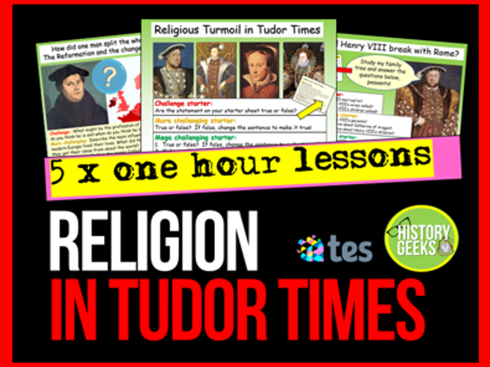Tudor Times + Religion | Teaching Resources