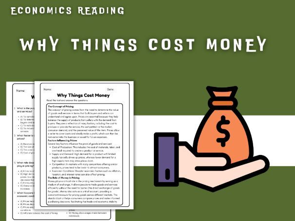 Why Things Cost Money - Economics Reading Worksheet | Teaching Resources