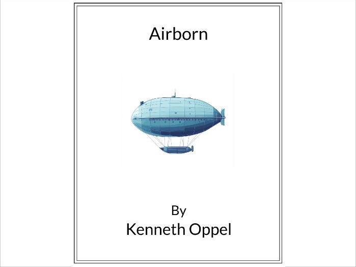 Airborn by Kenneth Oppel * (Lesson Plan) | Teaching Resources