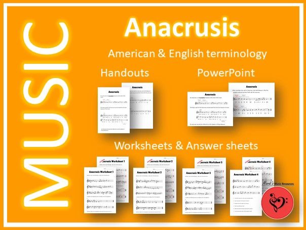 Anacrusis - PowerPoint, Handout and 4 Worksheets | Teaching Resources