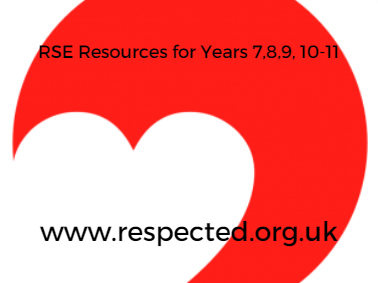 RSE resources Year 7, 8, 9, 10-11 | Teaching Resources
