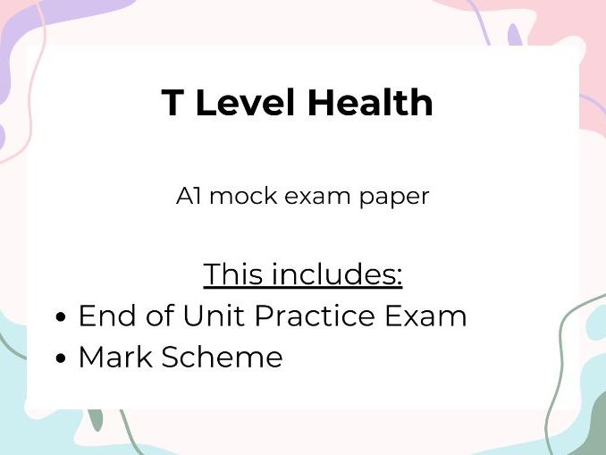 T Level Core A (A1) End of unit exam | Teaching Resources