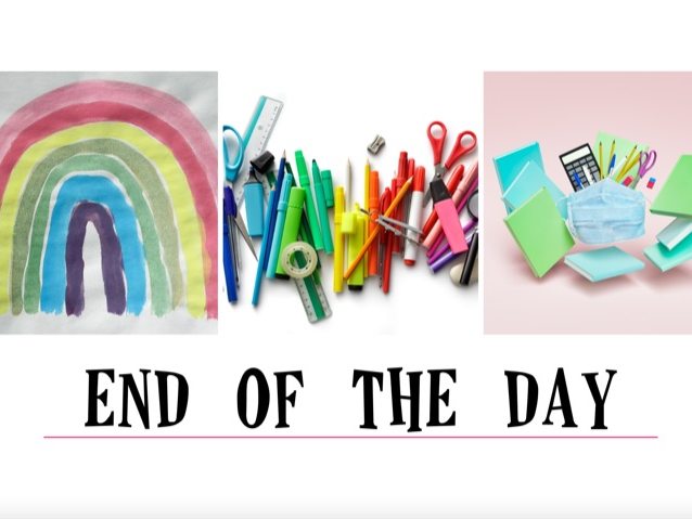 End of the day slides | Teaching Resources