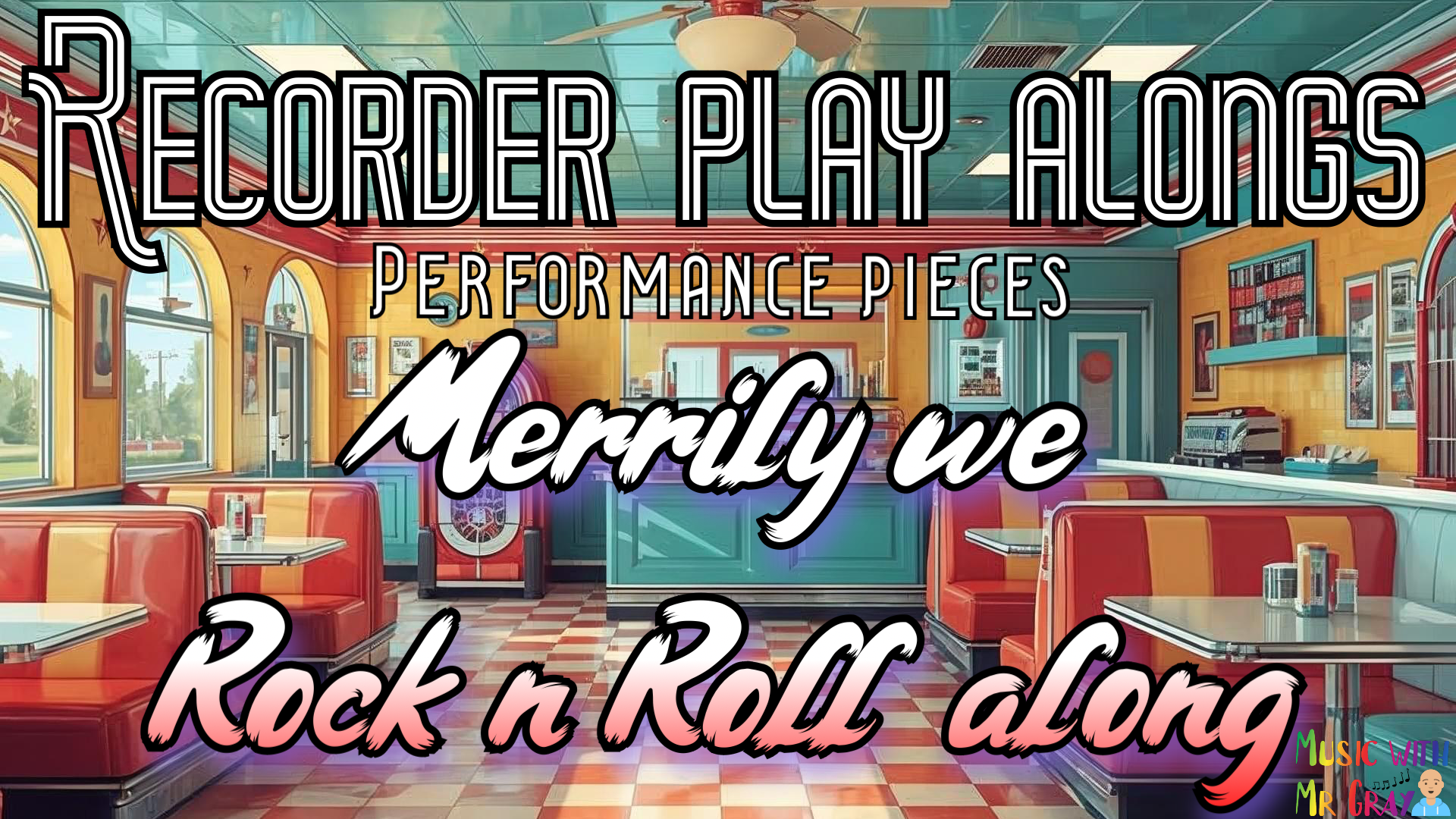 Recorder play alongs - Merrily we rock n roll along | Teaching Resources