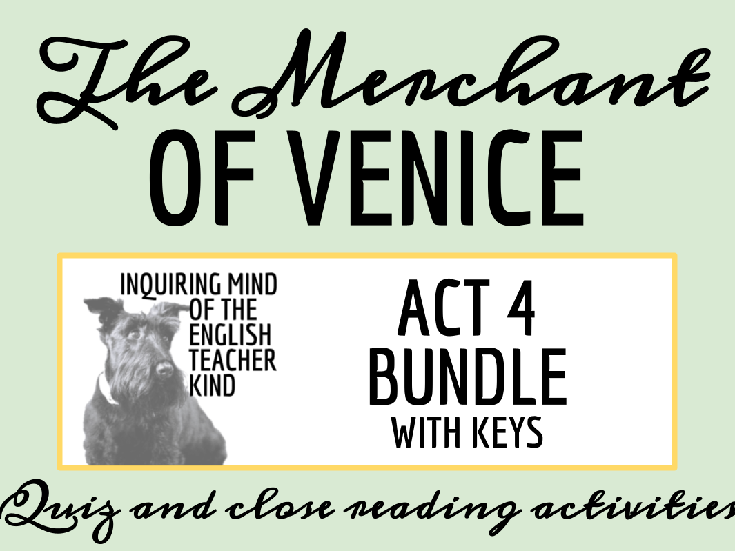 The Merchant of Venice Act 4 Quiz and Close Reading Bundle | Teaching ...
