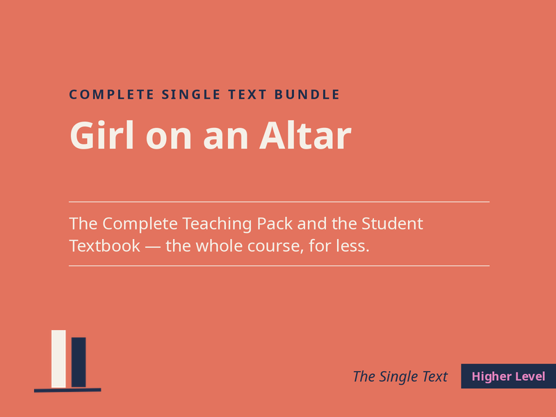 Girl on an Altar - Complete Single Text Bundle (HL) | Teaching Resources