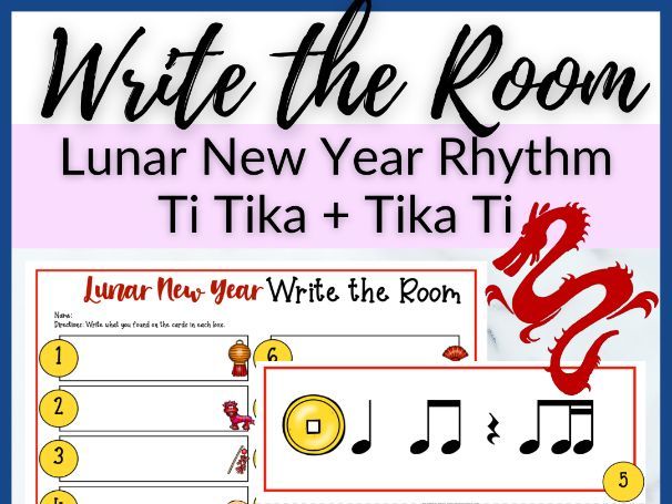 Lunar New Year Ti Tika + Tika Ti Write the Room for Music Rhythm ...