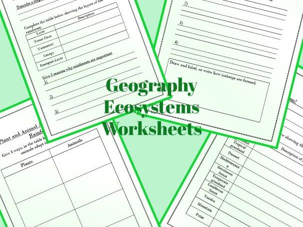 Geography Ecosystems Worksheets | Teaching Resources
