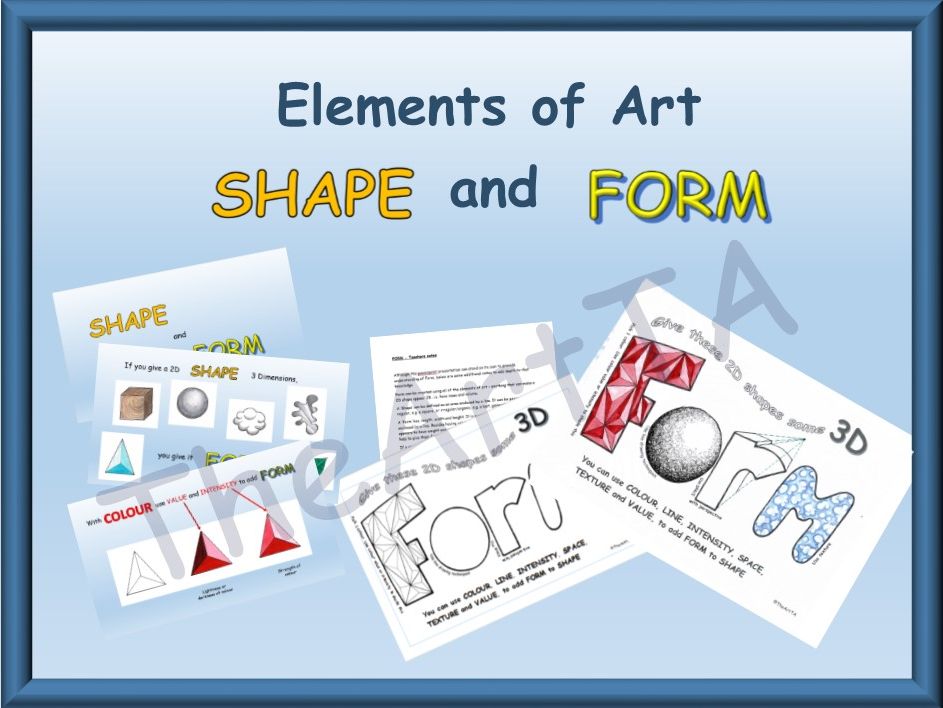 Elements of Art - Shape and Form | Teaching Resources