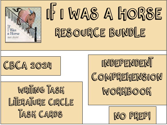 If I Was a Horse - Sophie Blackall - Resources- Stages 2-3 - CBCA ...
