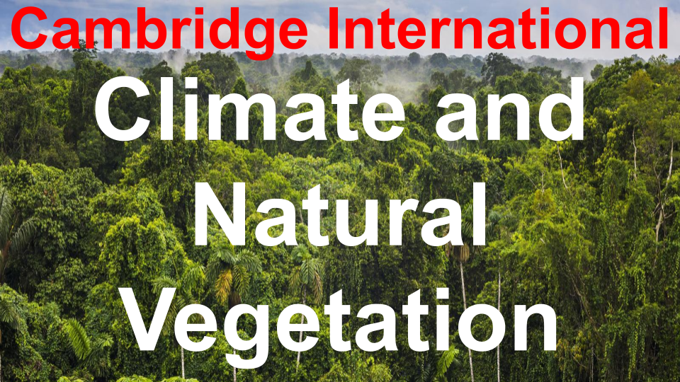 Igcse Geography Climate And Vegetation at Judy Robeson blog