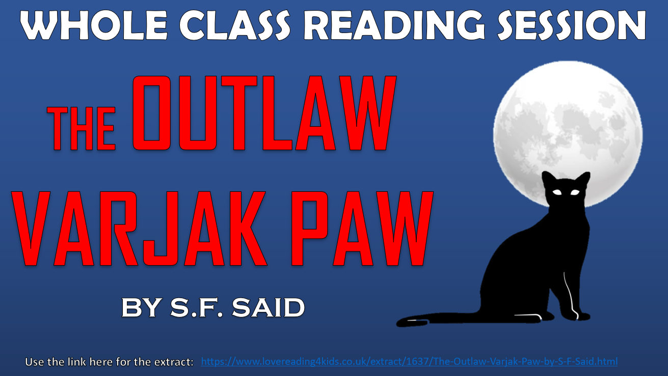 The Outlaw Varjak Paw - Whole Class Reading Session! | Teaching Resources