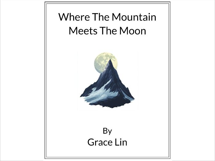 Where the Mountain Meets the Moon by Grace Lin - (Lesson Plan ...