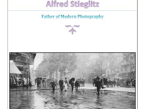 Alfred Stieglitz - Father of Modern Photography | Teaching Resources