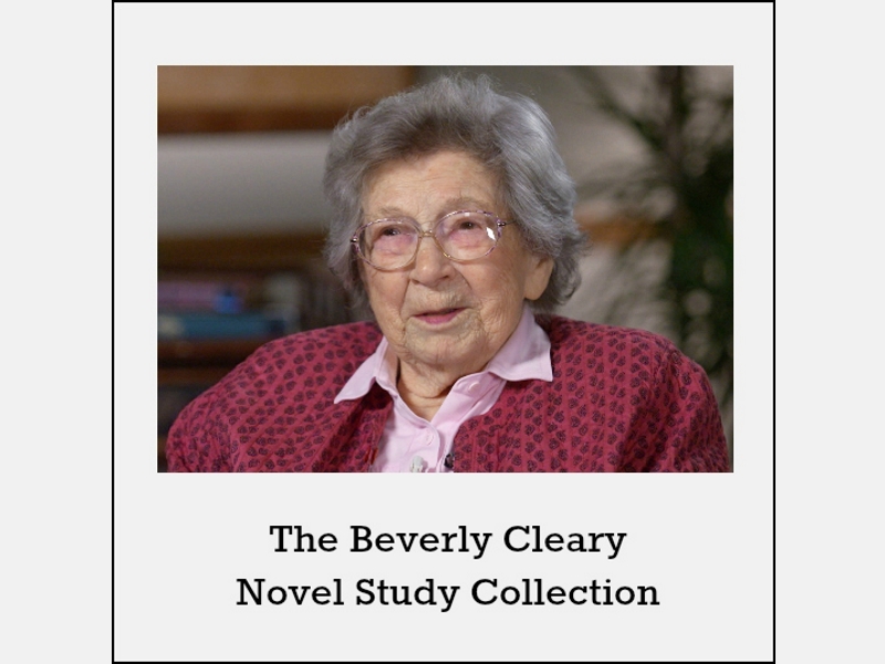 Beverly Cleary Novel Study Collection * | Teaching Resources