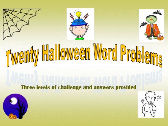 Halloween Maths Word Problems 20 Questions Differentiated 3 Ways And 