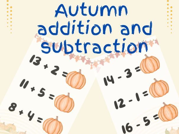 Addition and subtraction to 20- Autumn theme | Teaching Resources