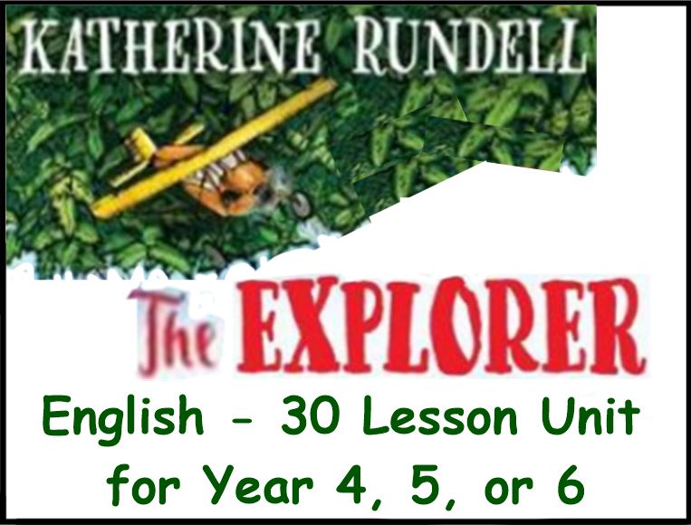 30 lessons – ‘The Explorer’ by Katherine Rundell – Year 4/5/6 – English ...