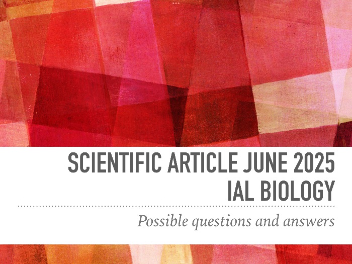 IAL Biology Scientific article June 2025 (Unit 5) | Teaching Resources