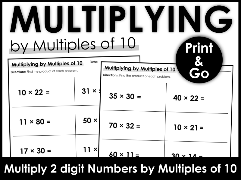 Multiplying by Multiples of 10 Worksheets - Printable - | Teaching ...