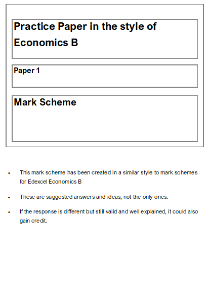 A Level Edexcel Economics B style Practice Paper 1 Question Paper and ...
