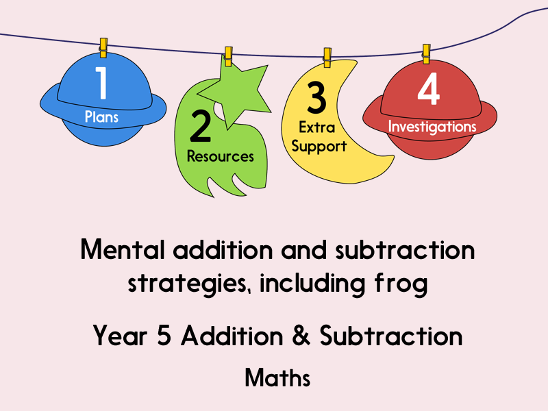Mental Addition Subtraction Strategies Year 5 Addition Subtraction Mental Addition Subtraction Strategies Year 5 Addition Subtraction