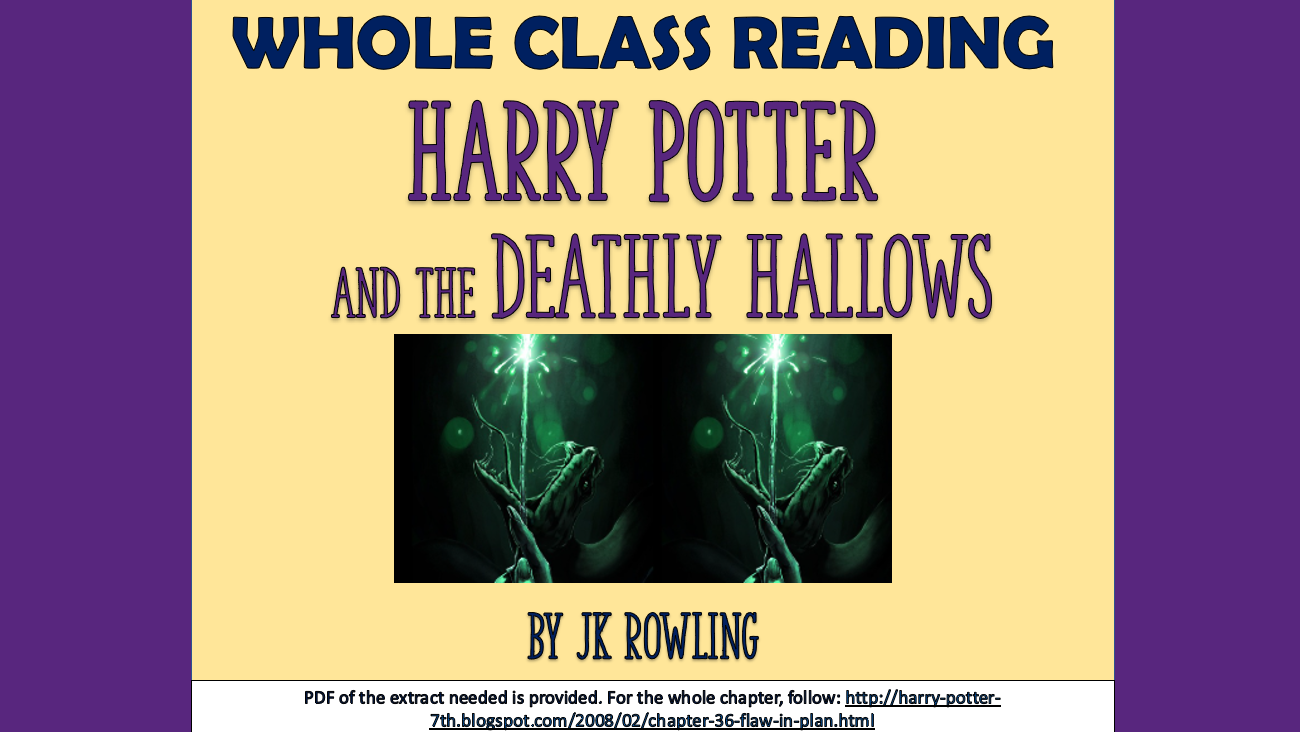 Harry Potter and the Deathly Hallows - Whole Class Reading Session ...